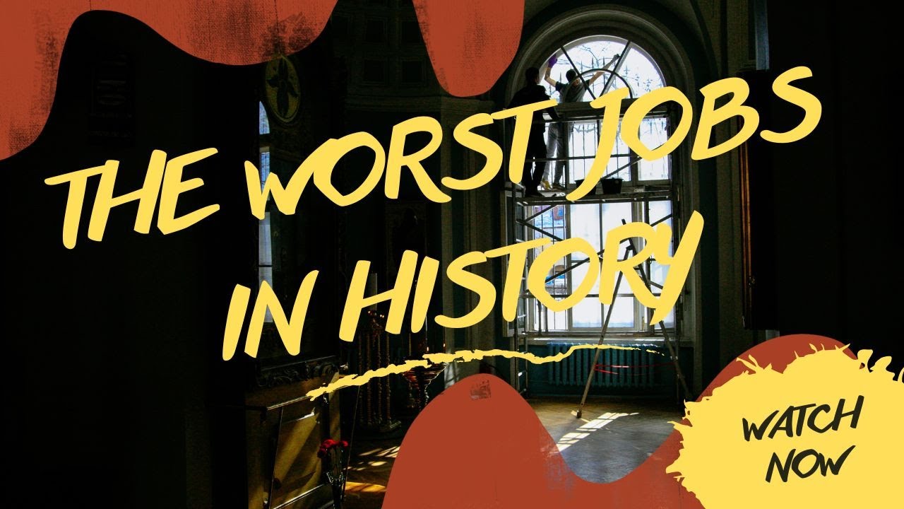 The Worst Jobs in History: Humanity has Endured Unimaginable Hardships ...