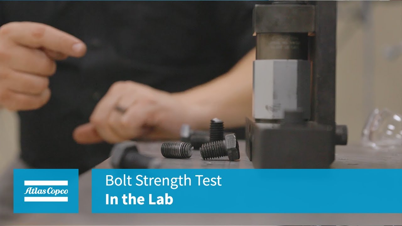 In the Lab: Bolt Strength Test | Atlas Copco - YouTube