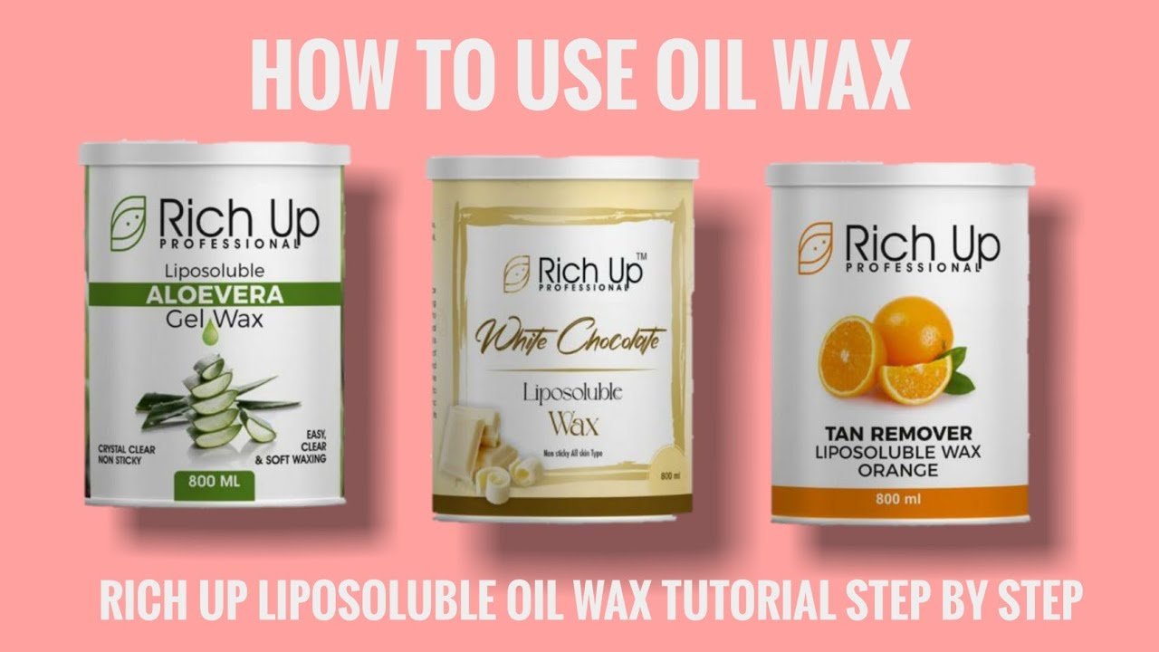 How to Use Rich Up professional Liposoluble Oil Wax | Step By Step ...