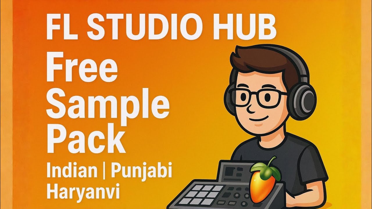 Download Free Indian Style Sample Pack Like Punjabi Hariyanvi | FL ...