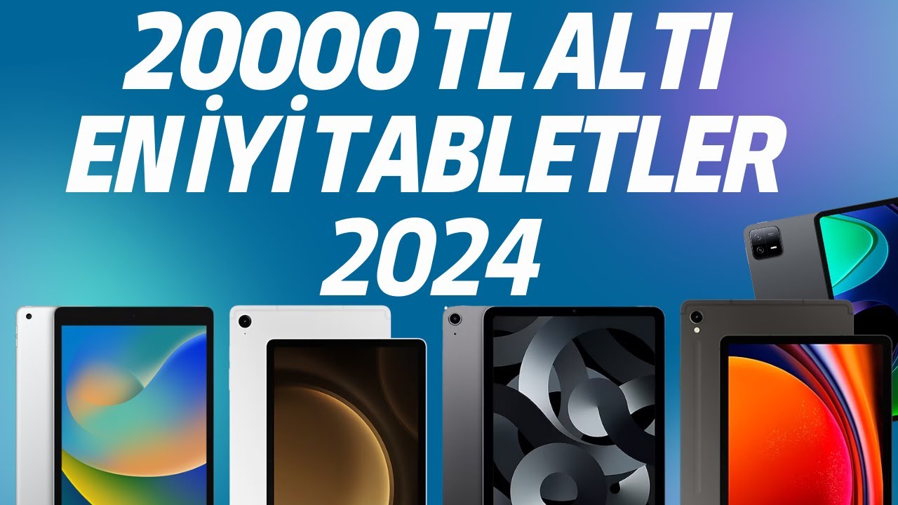 10000 - 20000 TL Arası En İyi Tabletler - 20000 TL Altı En İyi ...