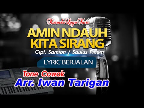 Karaoke Lagu Karo Amin Ndauh Kita Sirang Tone Cowok