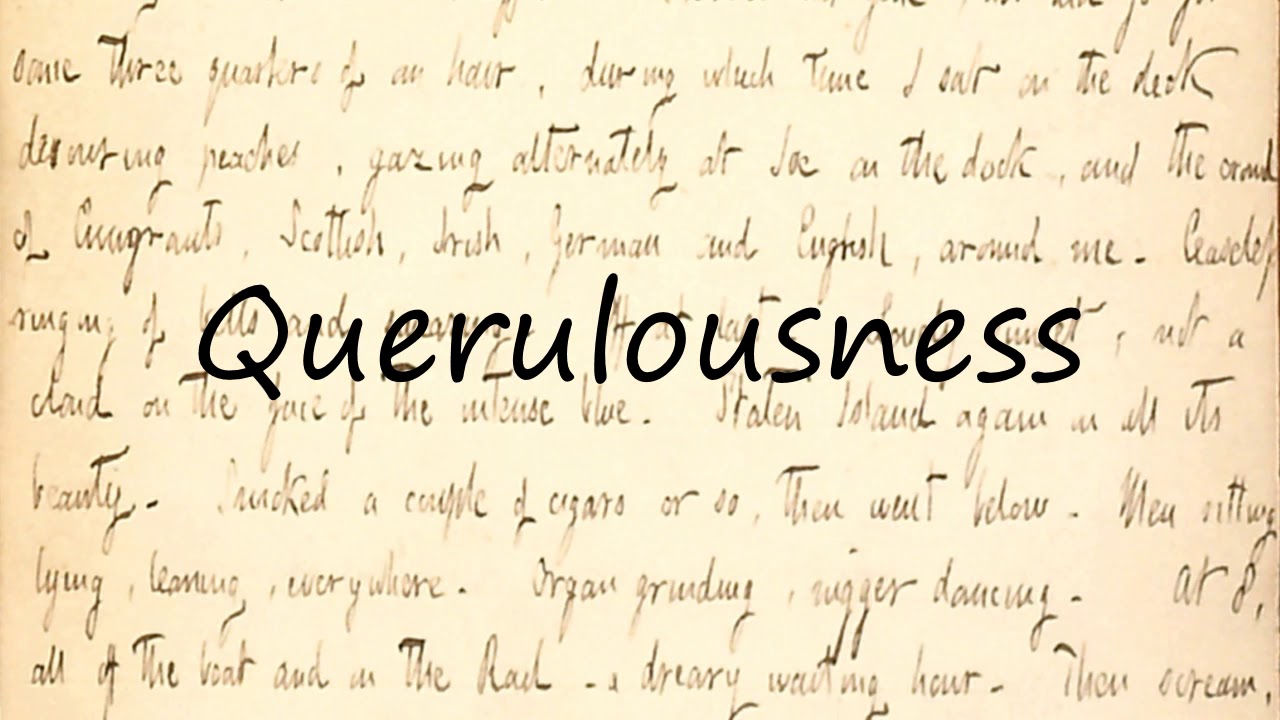 Querulous Meaning