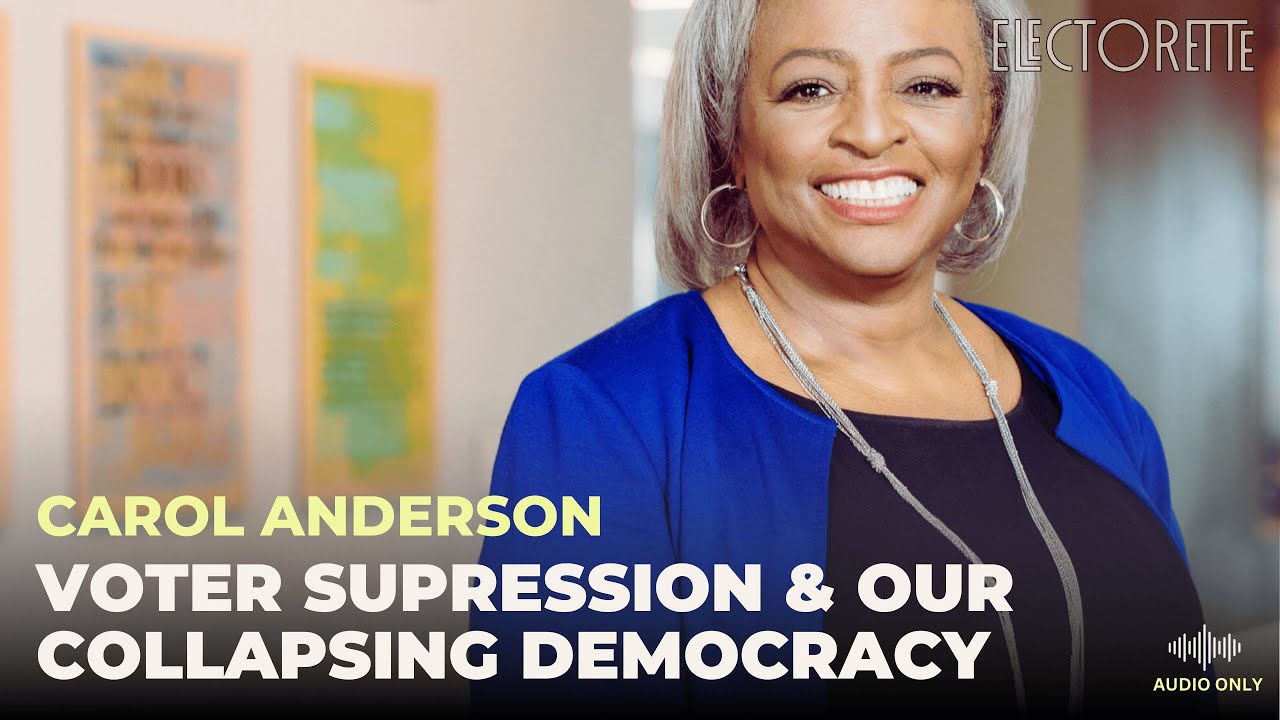 One Person, No Vote: Prof. Carol Anderson on Voter Suppression & Our ...