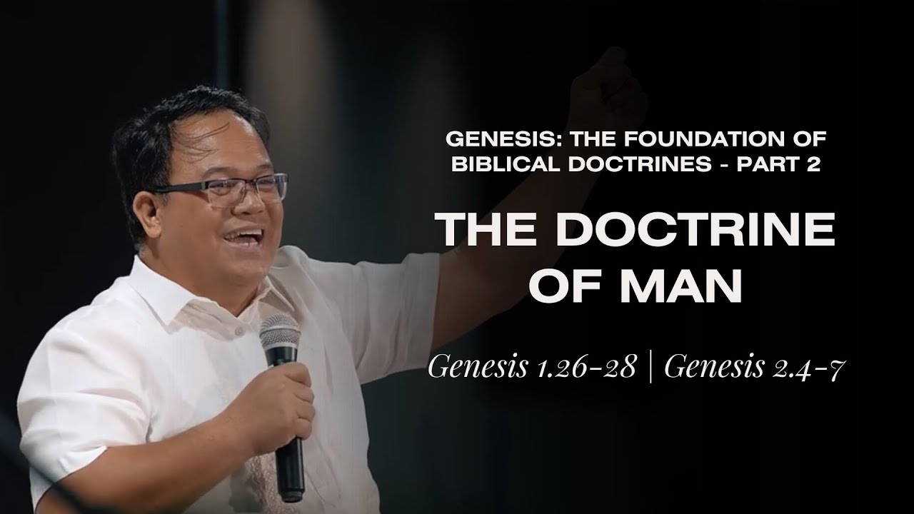 Genesis: The Foundation Of Biblical Doctrines (Part 2) The Doctrine Of ...