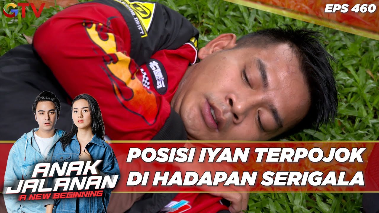 Posisi Iyan Terpojok Di Hadapan Serigala - Anak Jalanan A New Beginning - YouTube