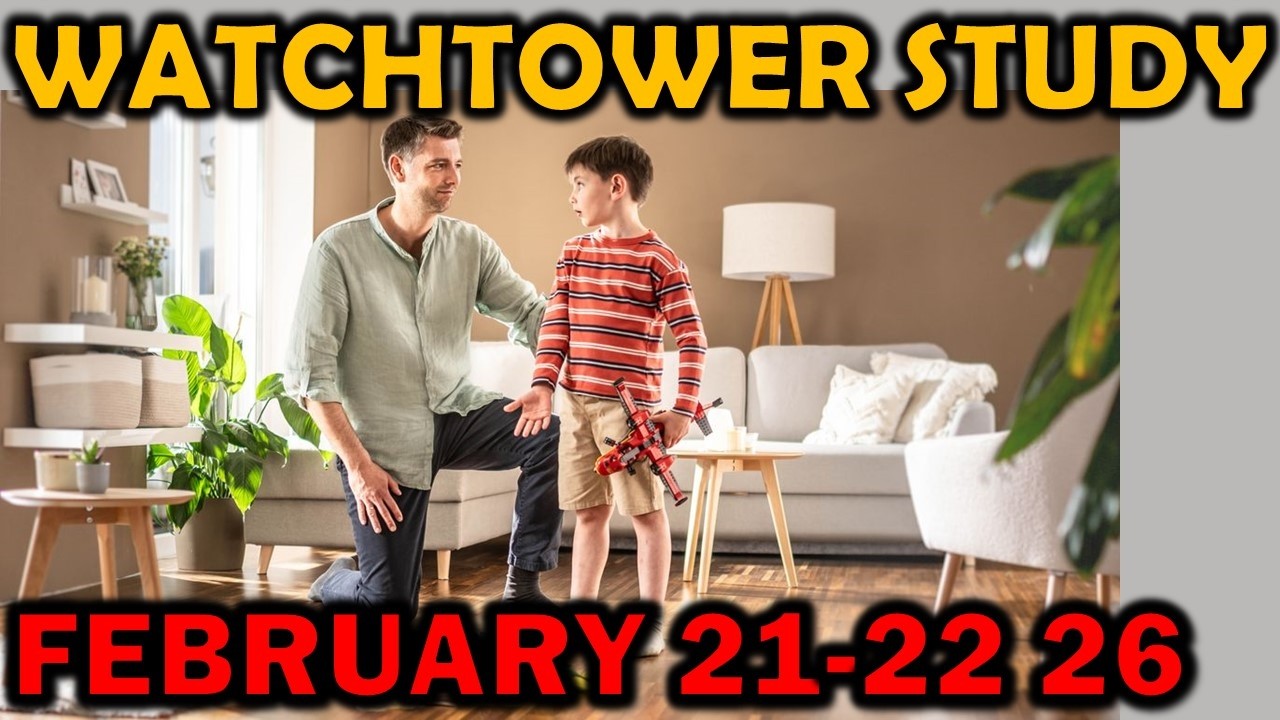 WATCHTOWER STUDY FOR THIS WEEK February 21-22 2026 - YouTube