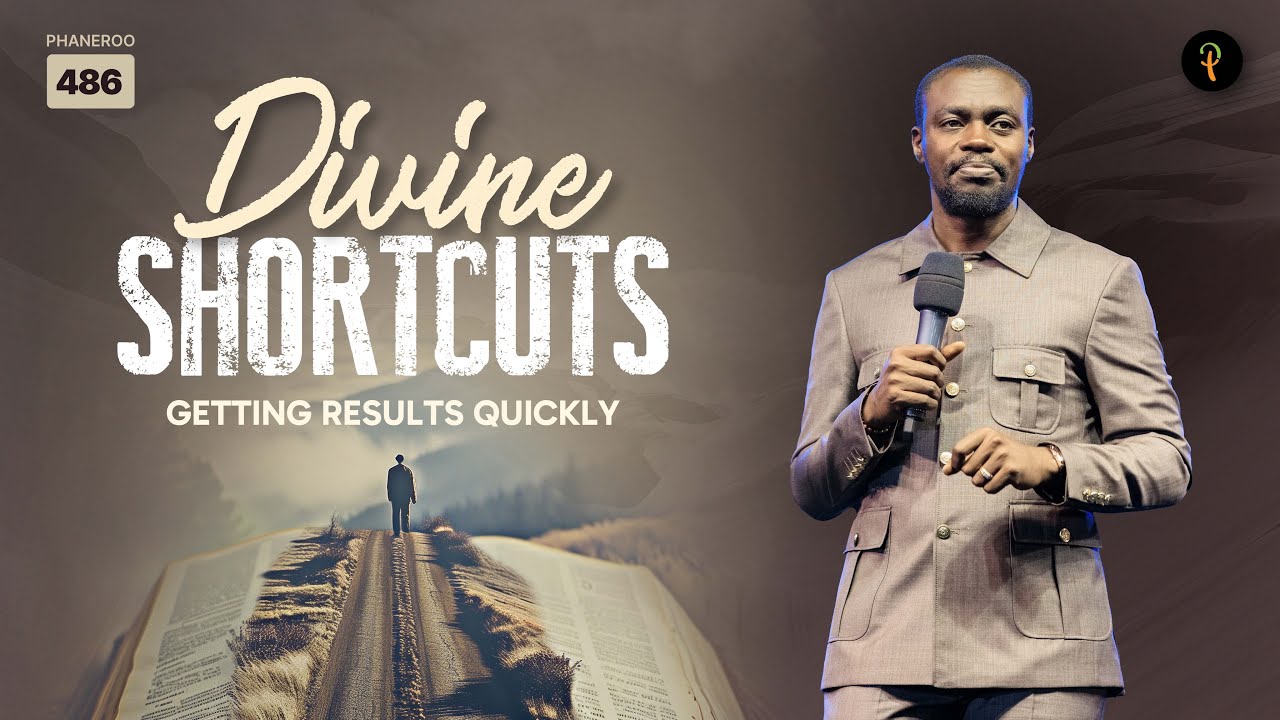 Divine Shortcuts - Getting Results Quickly | Phaneroo Service 486 ...