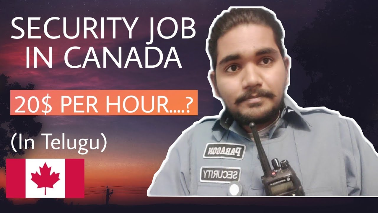 Security Job In Canada Pay Rate Complete Process canadateluguvlogs security-job-in-canada-pay-rate-complete-process-canadateluguvlogs