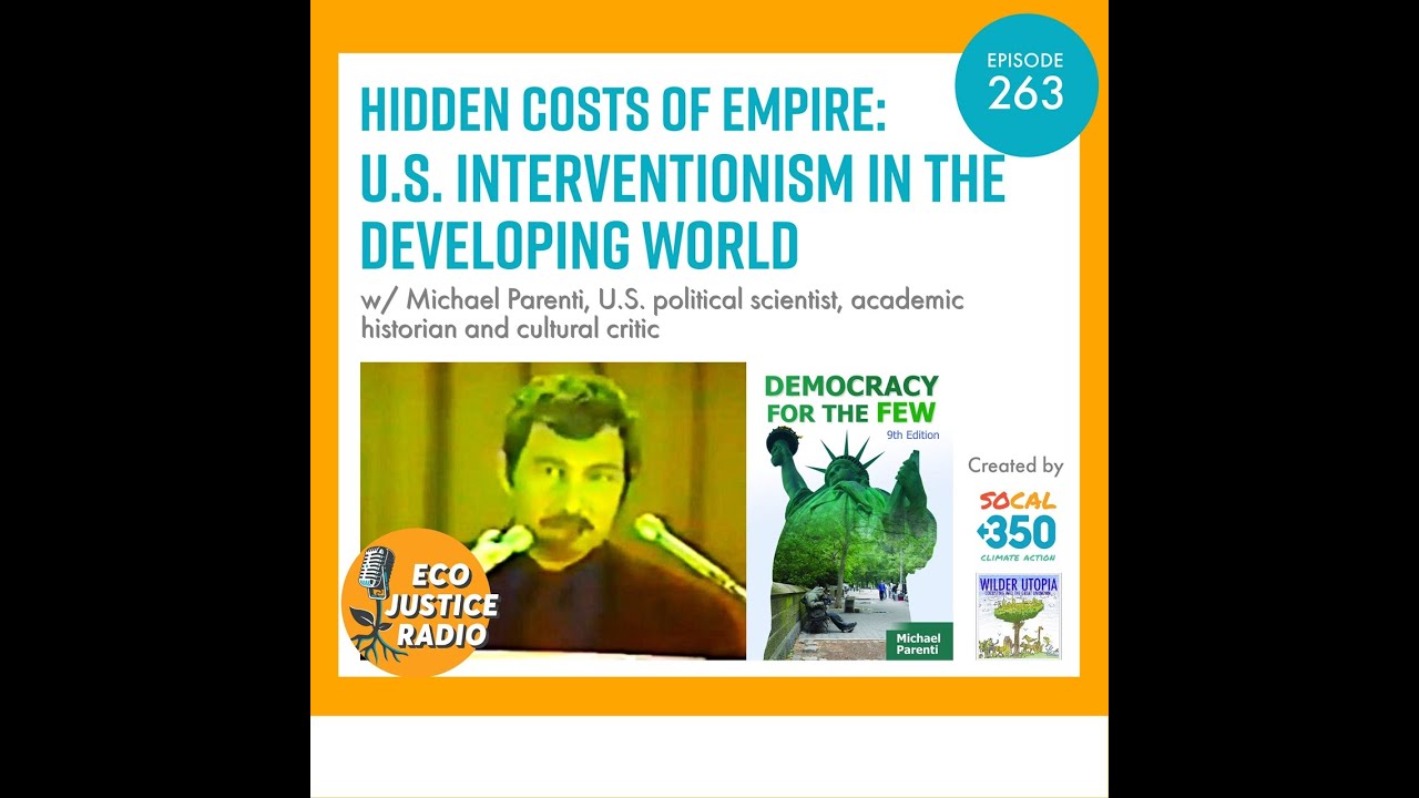 The Truth About U.S. Interventionism: Insights from Michael Parenti ...