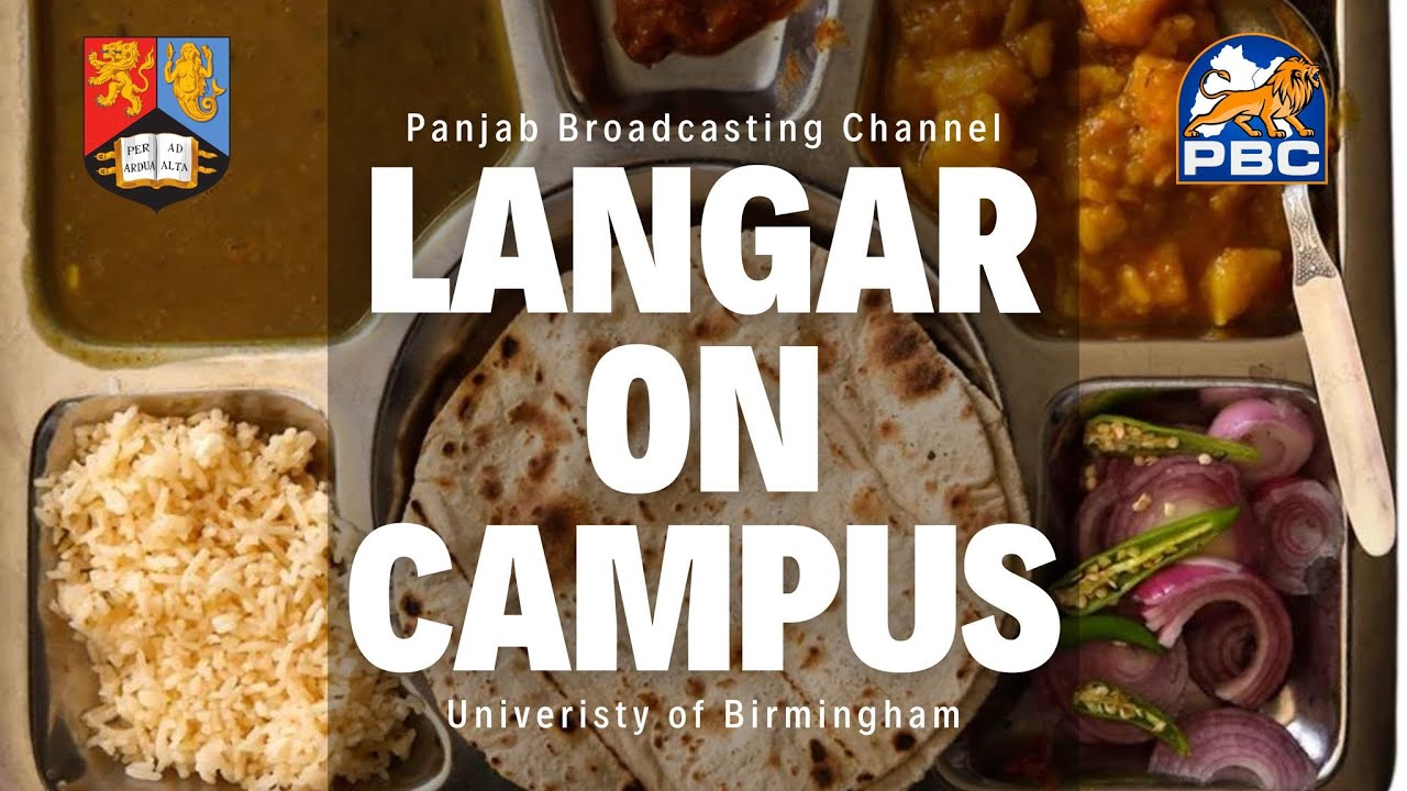 Langar On Campus 20 Years University of Birmingham | UOB Sikh Society ...