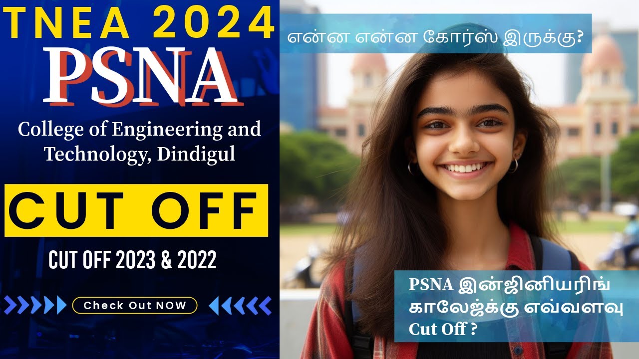 TNEA 2024 🔥| PSNA College of Engineering and Technology Dindigul | Expected Cut Off 2024 for ...