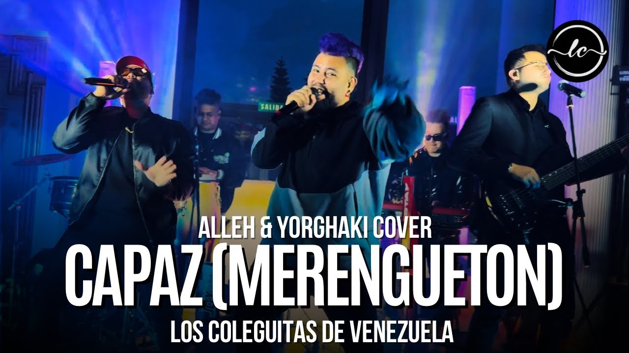 CAPAZ (MERENGUETON) ALLEH Y YORGHAKI COVER - YouTube