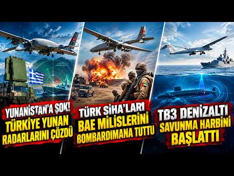YUNANİSTAN’A ŞOK! TÜRKİYE YUNAN RADARLARINI ÇÖZDÜ |TÜRK SİHA’LARI BAE MİLİSLERİNİ BOMBARDIMANA TUTTU