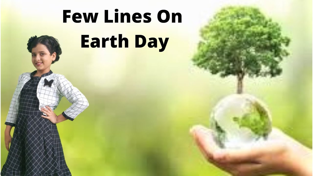 Speech On Earth Day/Few Lines On Earth Day/Simple Speech On Earth Day ...