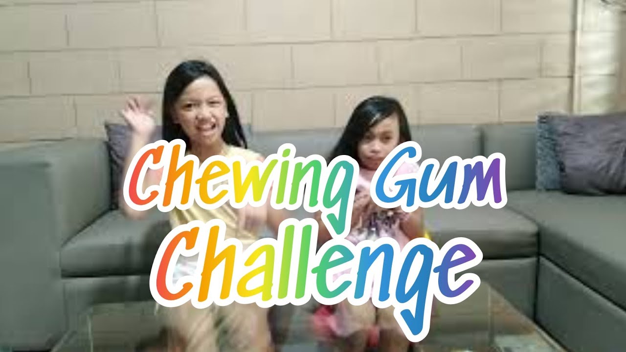 CHEWING GUM CHALLENGE - YouTube