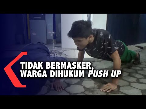 Tidak Pakai Masker, Warga Dihukum 'Push Up'