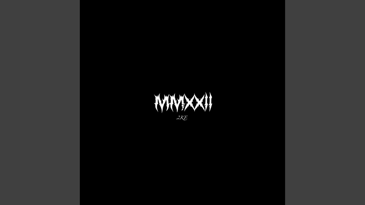 MMXXII - YouTube