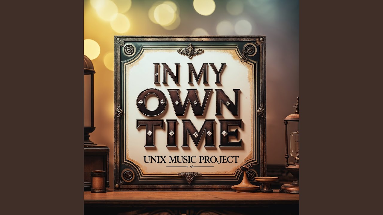 In My Own Time - YouTube