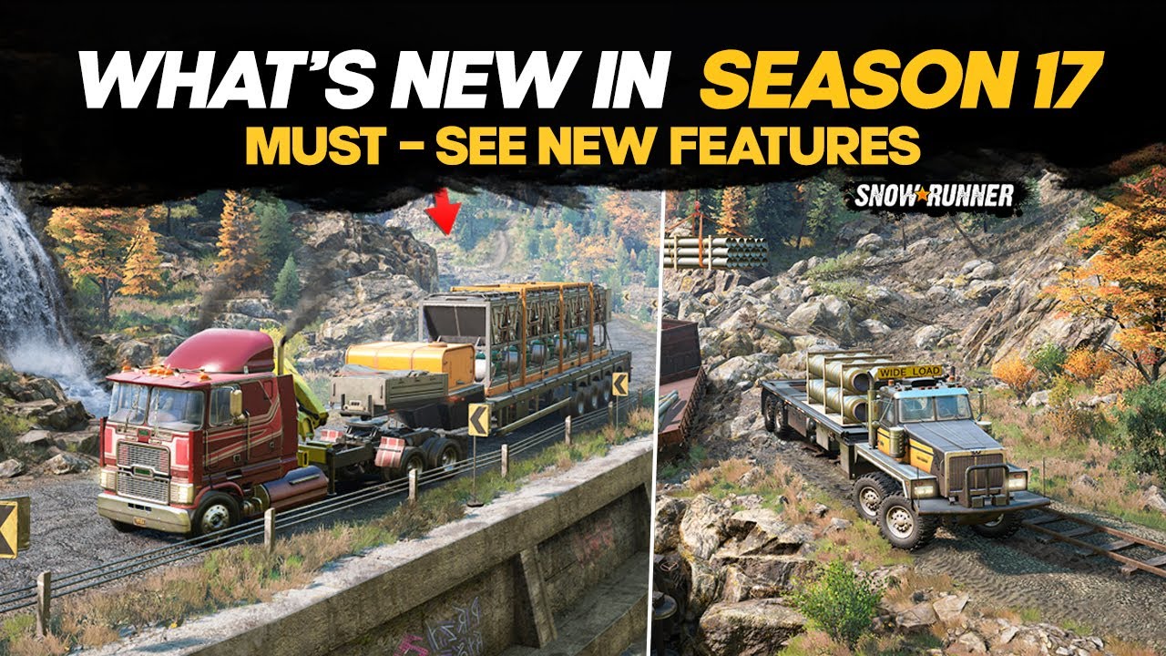 SnowRunner Season 17 Update 🔥 All New Features You Need to See! - YouTube