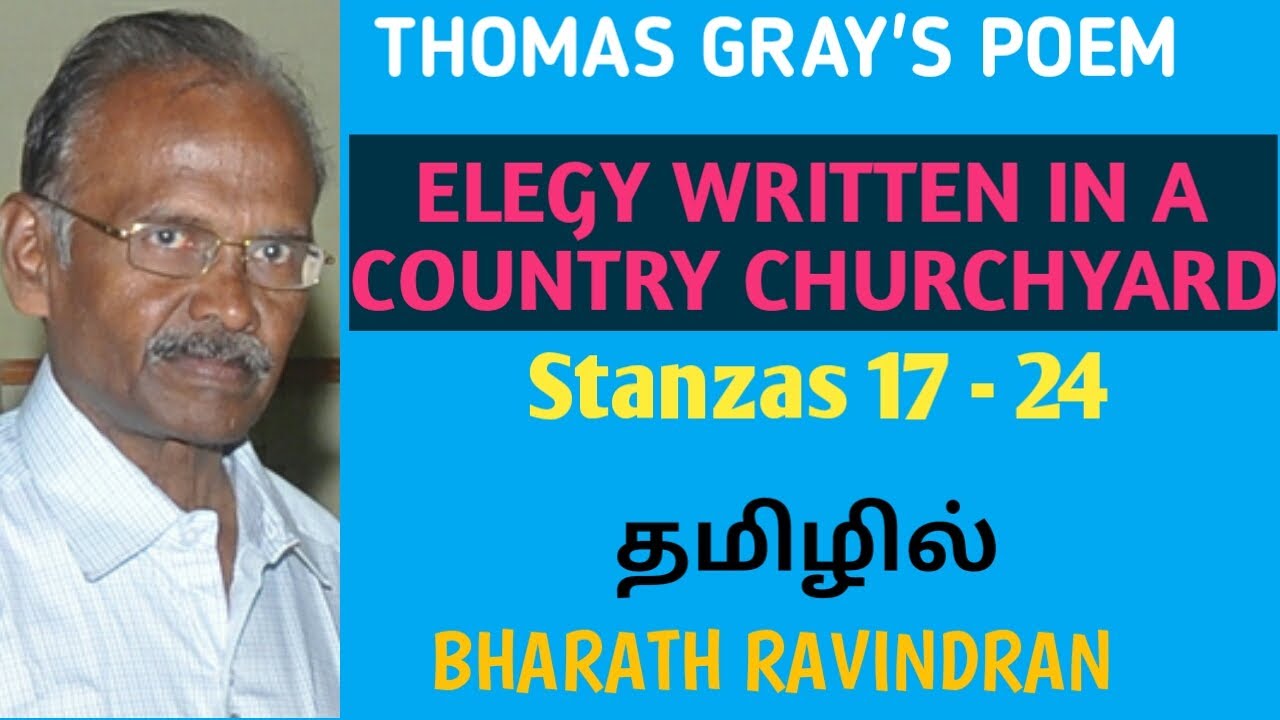 Elegy Written in a Country Churchyard by Thomas Gray / PG TRB / Stanzas 17 - 24 / in Tamil - YouTube