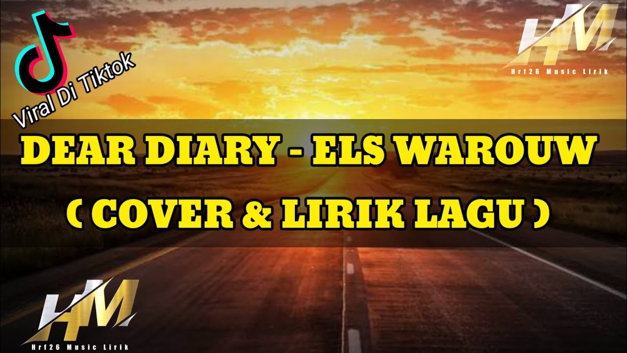 DEAR DIARY - ELS WAROUW ( COVER BY AGUSRIANSYAH74 ) Lirik Lagu & Cover ...