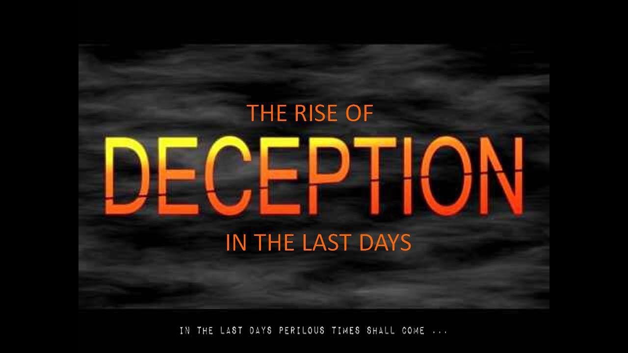 Deception in the Last Days - Repost - YouTube