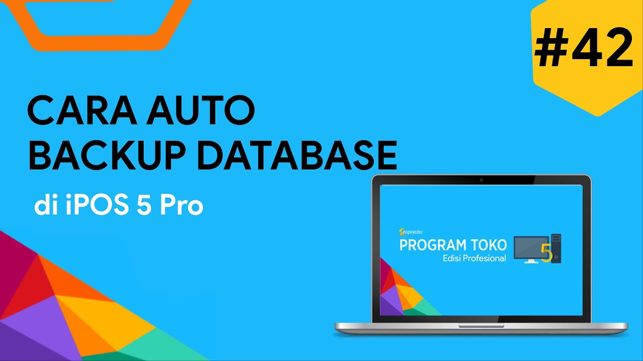 #42 Cara Backup Otomatis Database Pada Program Ipos 5.0 PRO - YouTube