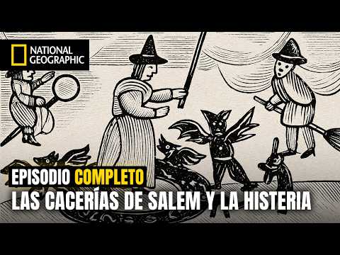 Las cacerías de Salem y la histeria | BRUJAS: MÁS ALLÁ DE LA LEYENDA | NATIONAL GEOGRAPHIC ESPAÑA