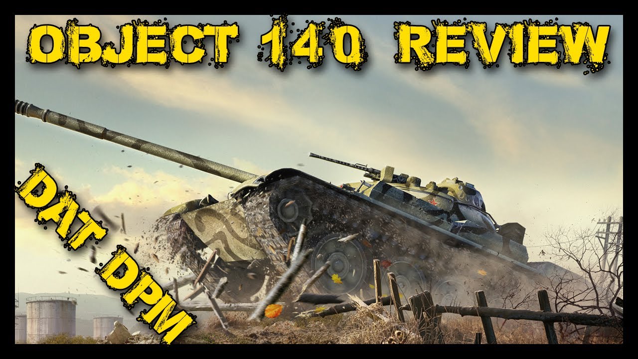 World of Tanks Object 140 Review and Gameplay | That DPM! [7,300 Damage ...