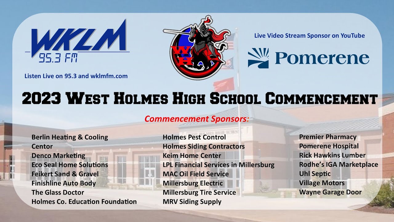 2023 West Holmes High School Commencement from WKLM FM 95.3 - YouTube