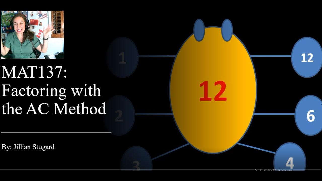 MAT137: AC Method of Factoring (chapter 6) - YouTube
