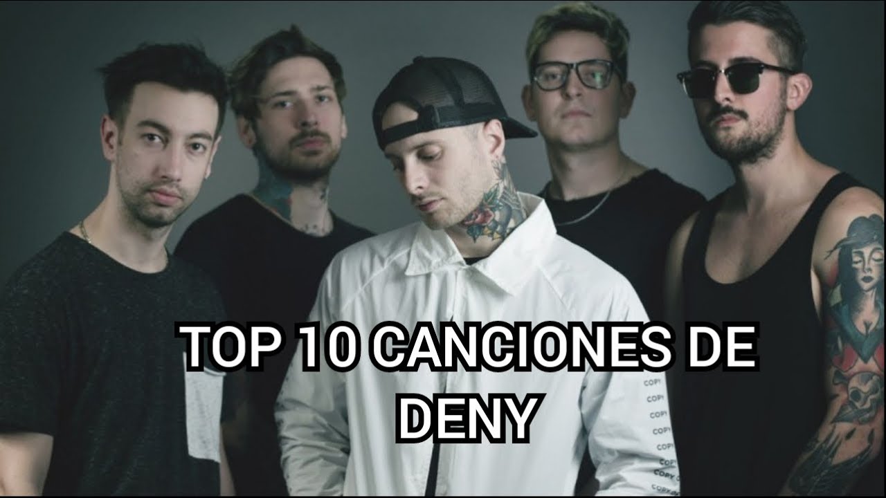 Top 10 canciones de Deny - YouTube