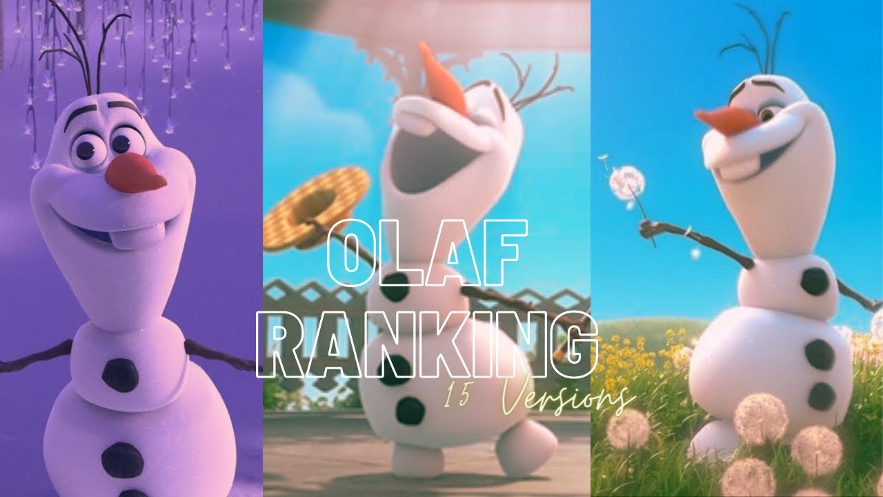 My Personal Olaf Ranking - YouTube