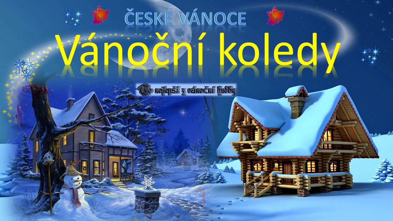 České vánoce - Česko zpívá koledy - YouTube