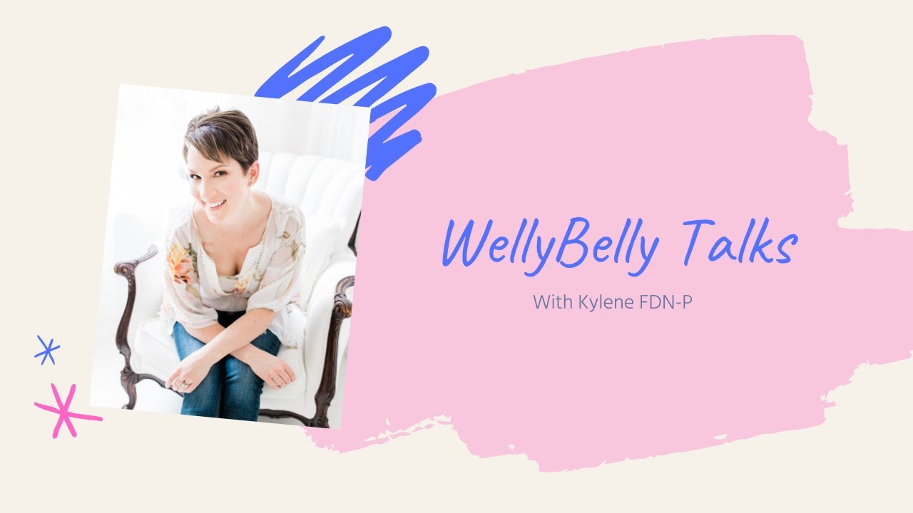 WellyBelly Talks with Kylene Episode #1 - YouTube