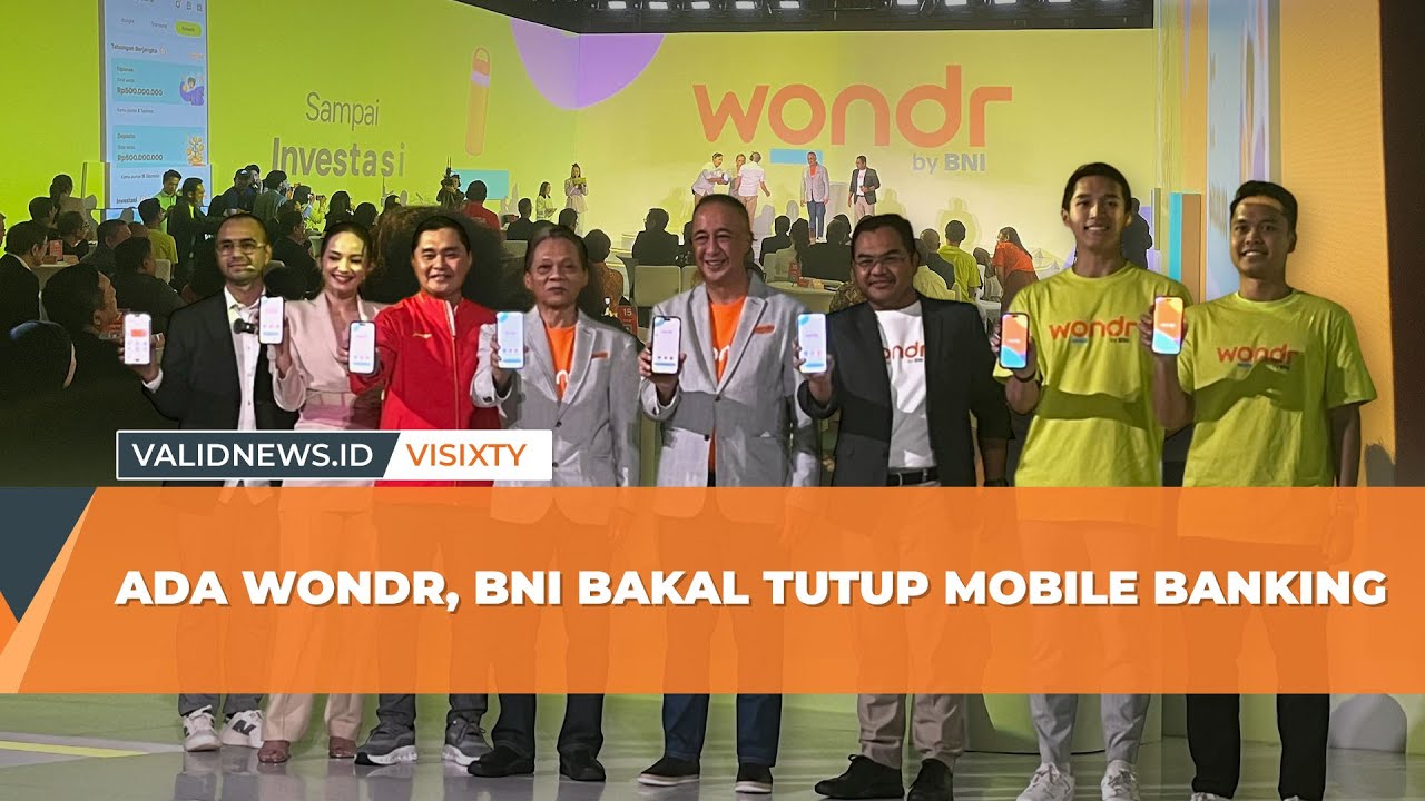 Ada wondr, BNI Bakal Tutup Mobile Banking | VISIXTY - YouTube
