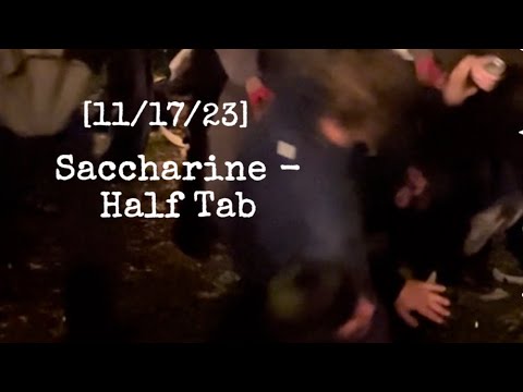 Saccharine - Half Tab *LIVE* @ The 1001 [11/17/23] - YouTube