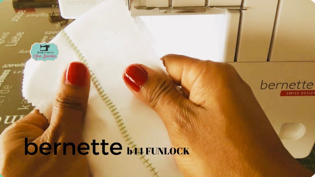 2 TÉCNICAS ESPECIALES EN OVERLOCK BERNETTE FUNLOCK b44 - YouTube