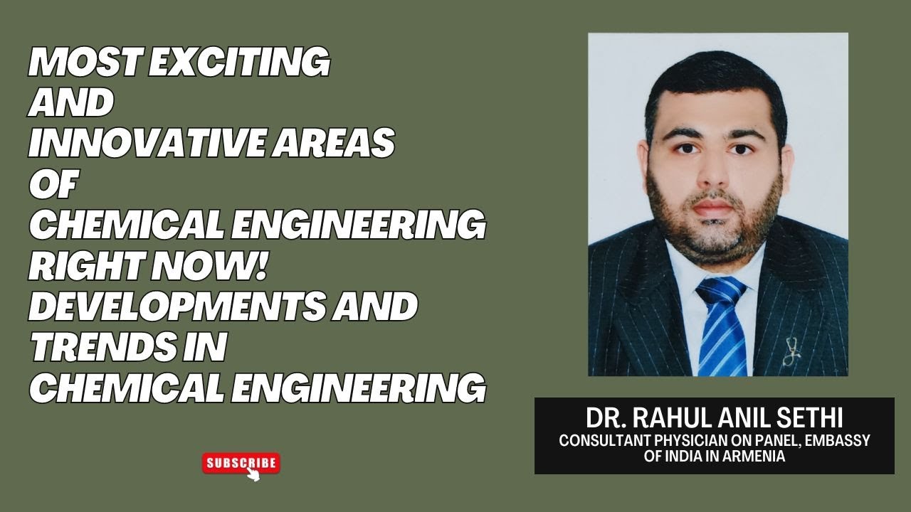 Most exciting & innovative areas of Chemical Engineering || Dr. Rahul ...