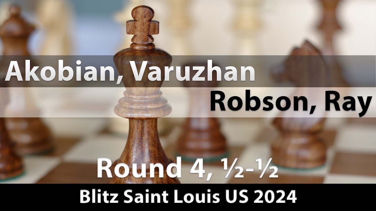 Akobian, Varuzhan (2502) -- Robson, Ray (2657), Blitz Saint Louis, US ...