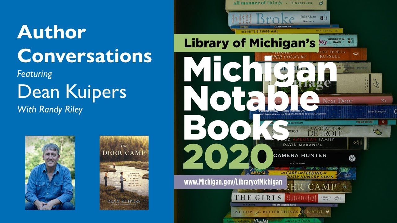 2020 Michigan Notable Books Author Conversations: Dean Kuipers, with ...
