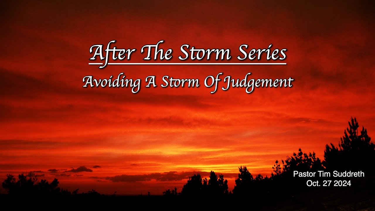 Avoiding a Storm Of Judgement - YouTube