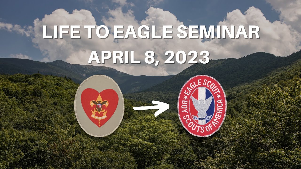 Daniel Webster Council - Life to Eagle Seminar - YouTube