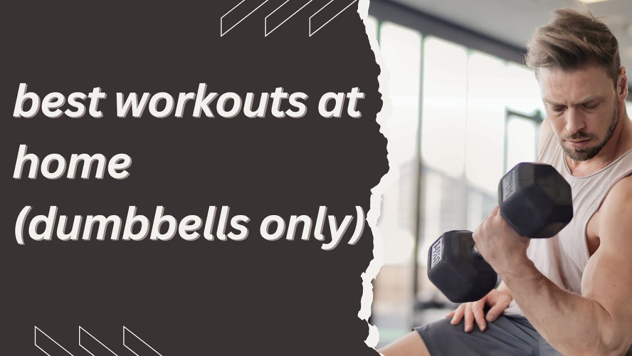 Best bodybuilding workouts at home🔥 [ dumbbells only] - YouTube
