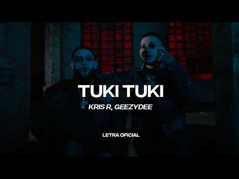 Kris R, GeezyDee - TUKI TUKI (Lyric Video) | CantoYo