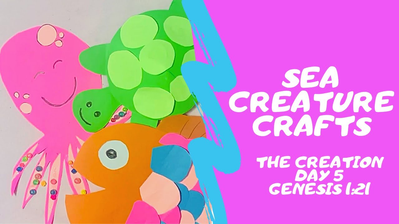 Day 5 of the Creation. 🐳 Sea Creatures Crafts 🐠 - YouTube