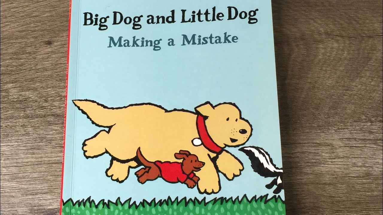 Big Dog & Little Dog ( Making a Mistake) Level 2 - YouTube
