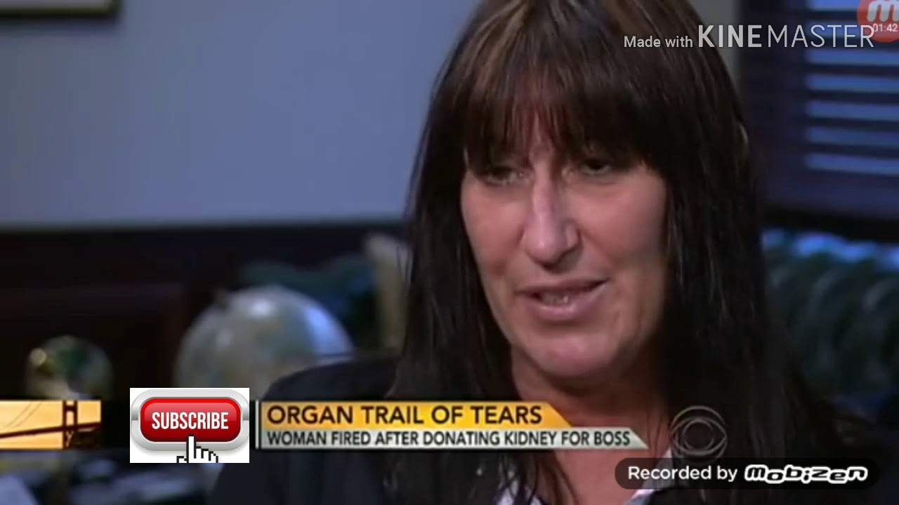 WOMAN GET FIRED AFTER GIVING KIDNEY TO BOSS YouTube woman-get-fired-after-giving-kidney-to-boss-youtube