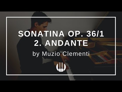 Sonatina Op. 36/1 in C major  - 2. Andante by Muzio Clementi